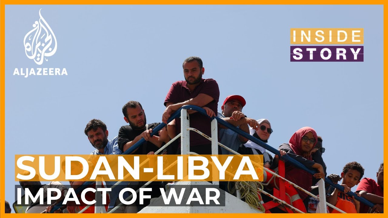 What impact does the fighting in Sudan have on Libya? | Inside Story ...