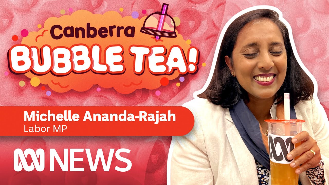 Canberra Bubble Tea! with Labor MP Michelle Ananda-Rajah: the Voice and ...