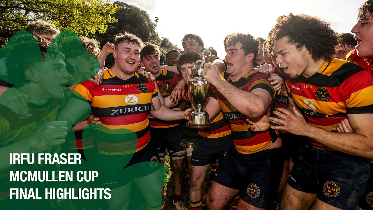 Highlights: IRFU Fraser McMullen Cup Final 2023 - The Global Herald