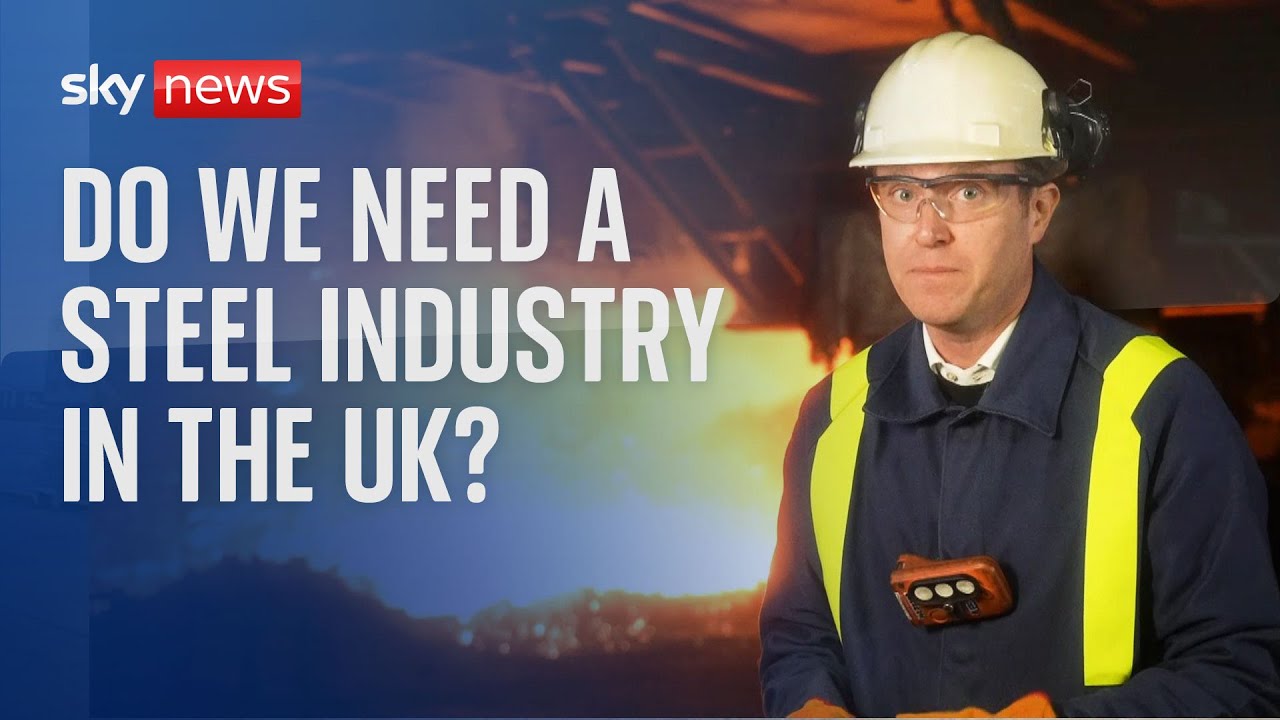Do we need a steel industry in the UK anymore? - The Global Herald