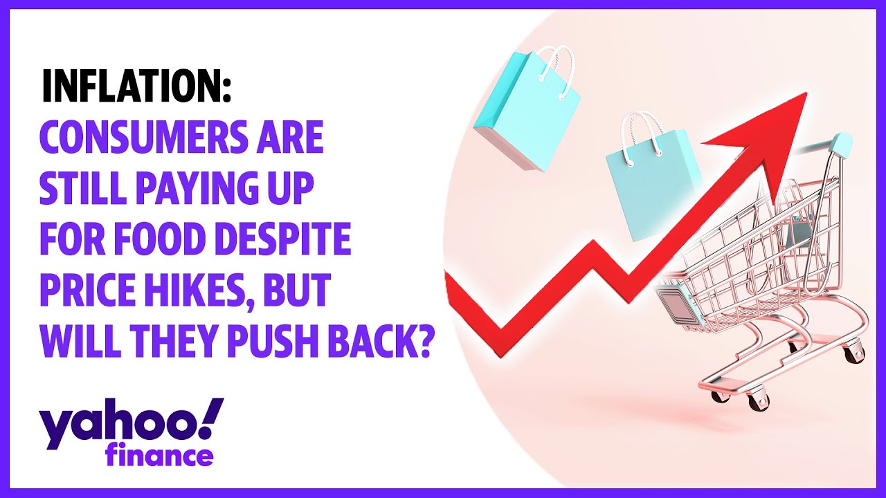 Inflation: Consumers are still paying up for food despite price hikes ...