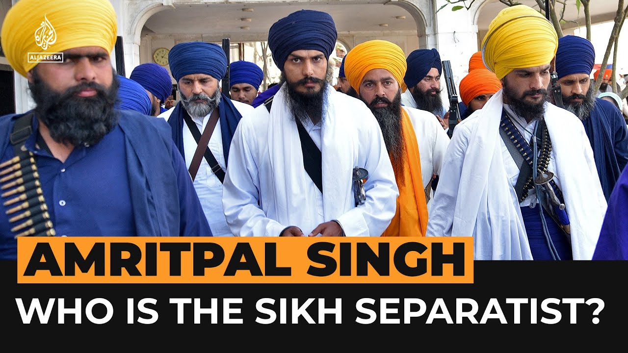 Who Is Sikh Separatist Amritpal Singh Al Jazeera Newsfeed The