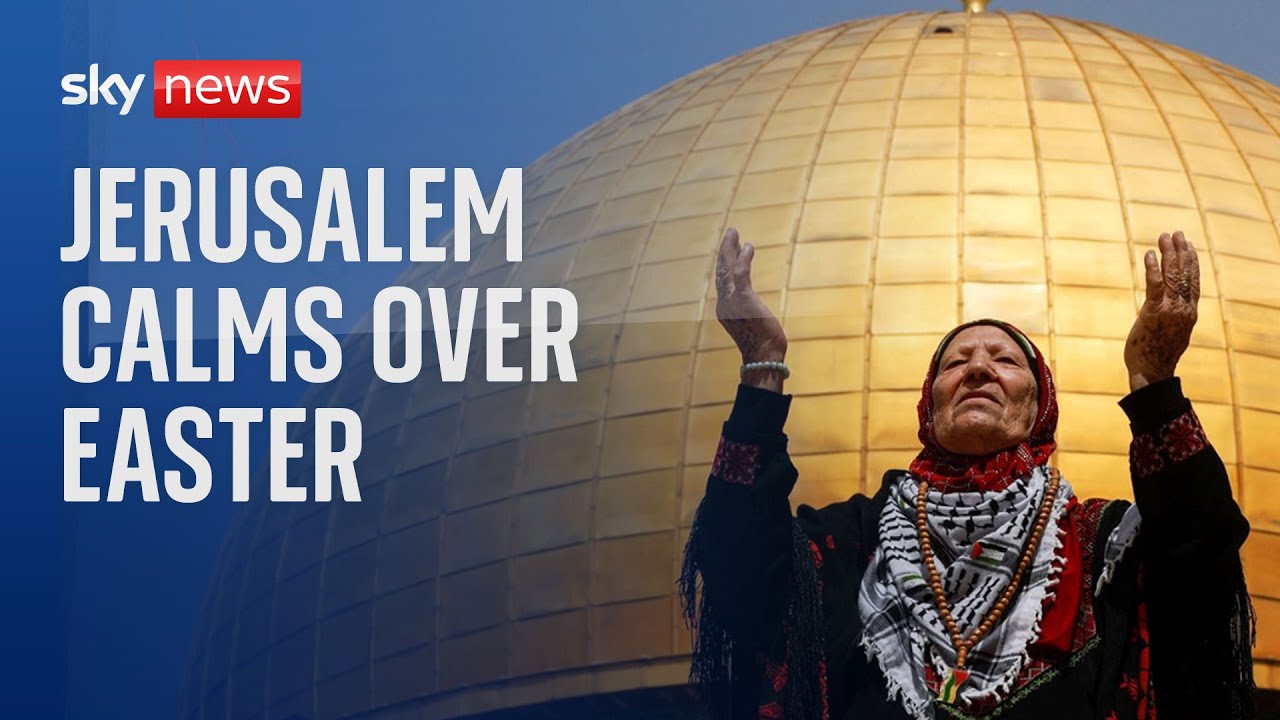 Jerusalem calm, but tense as Easter weekend begins - The Global Herald