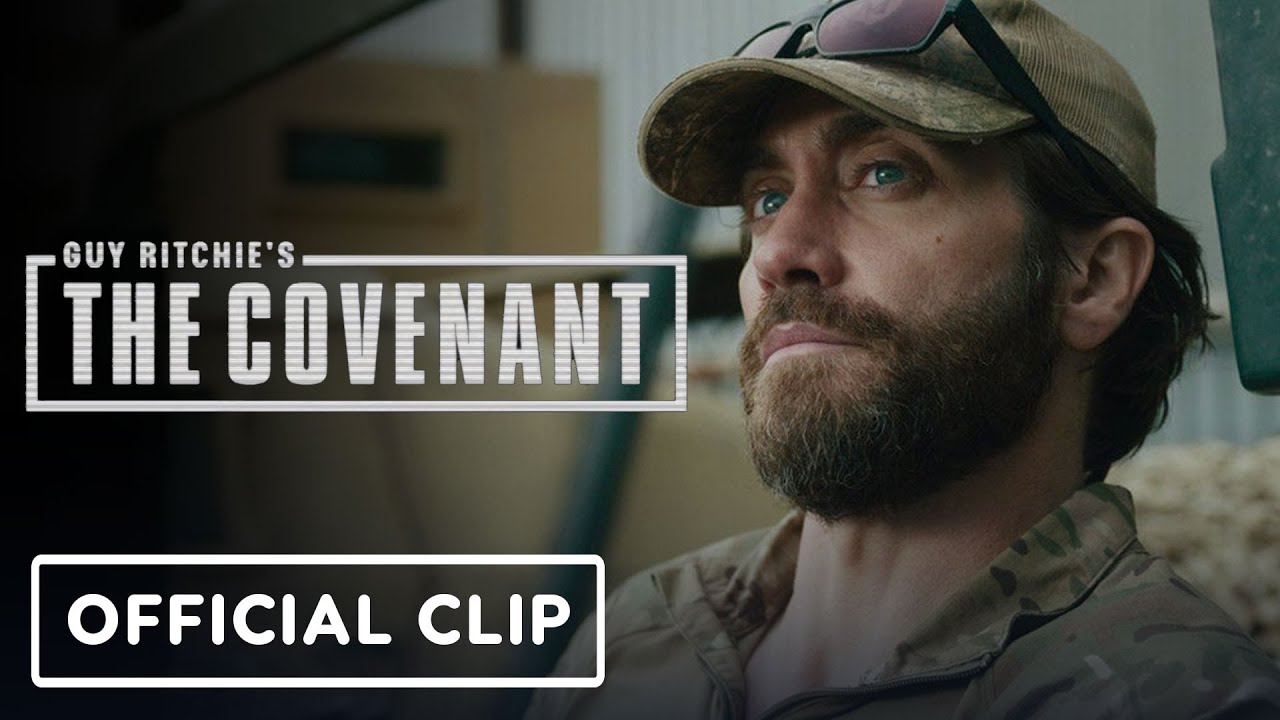 Guy Ritchie’s The Covenant - Exclusive Official Clip (2023) Jake ...