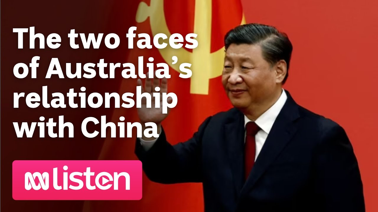 The two faces of Australia’s relationship with China | ABC News Daily ...