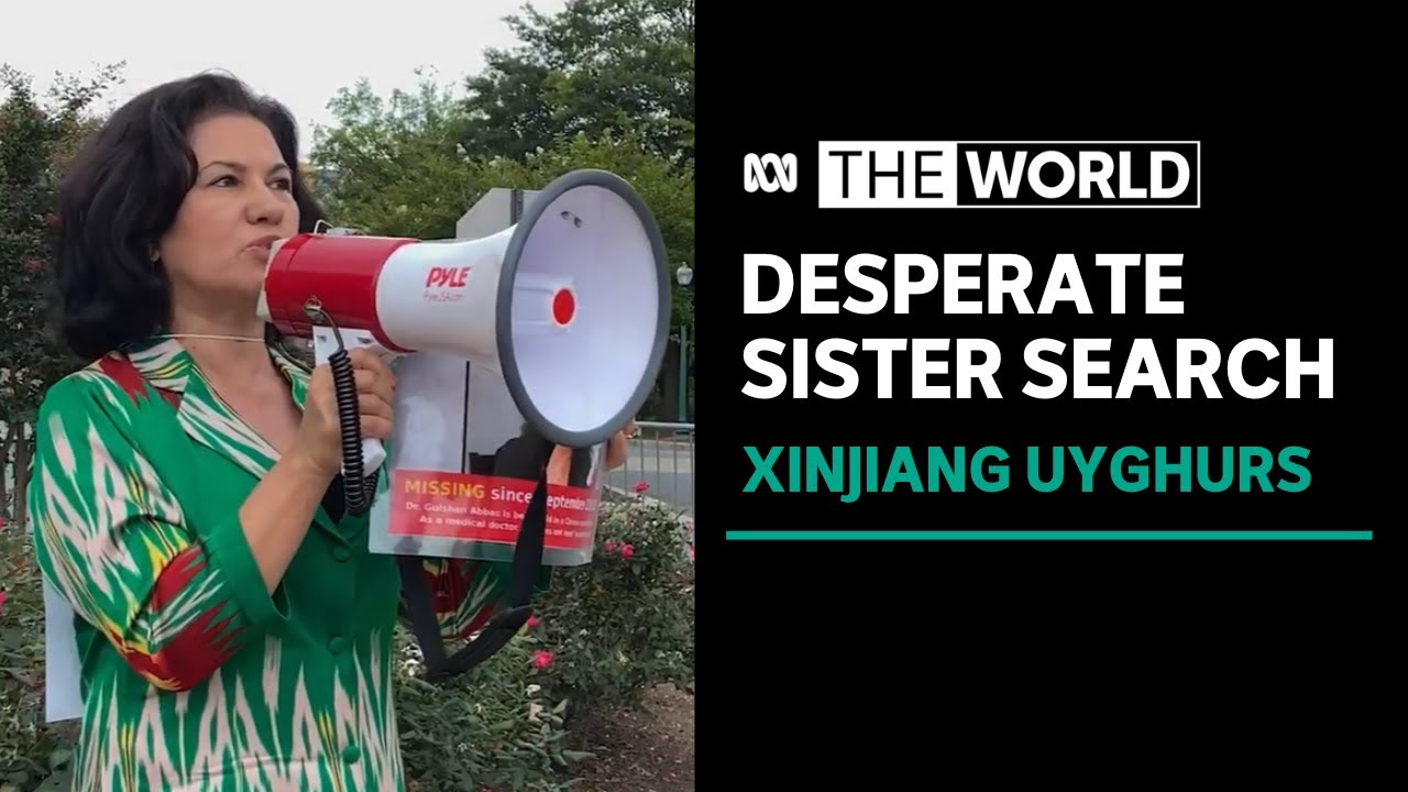 Rushan’s desperate search for her Uyghur sister since 2018 Xinjiang ...