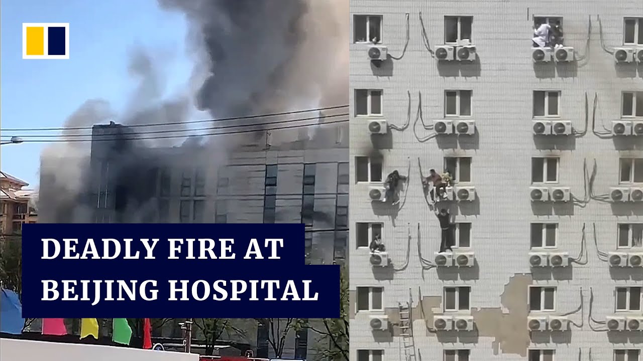 Patients and doctors climb out windows to flee deadly fire at Beijing ...
