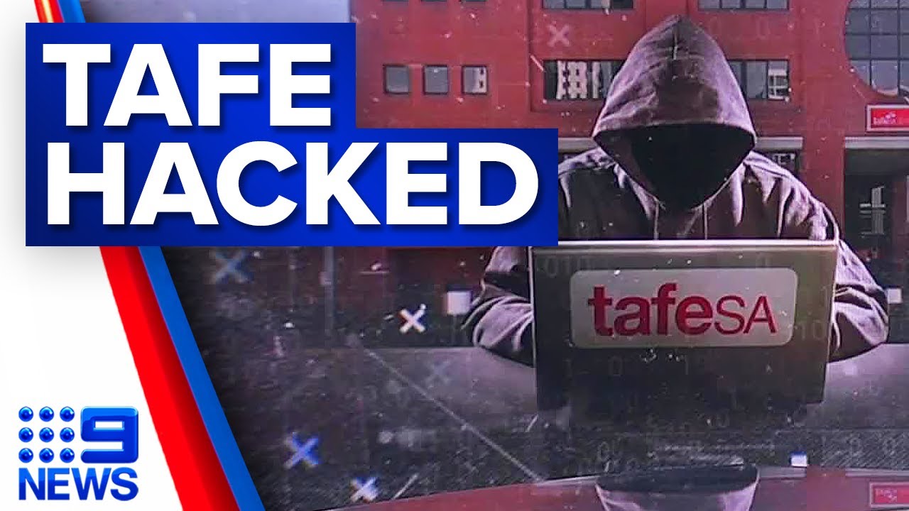 Data of over 2000 TAFE SA students stolen in major breach | 9 News ...