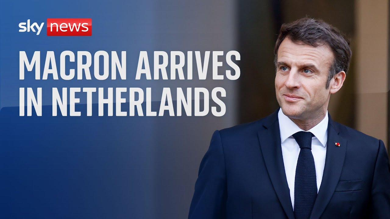 Watch live: President Macron arrives in Netherlands - The Global Herald