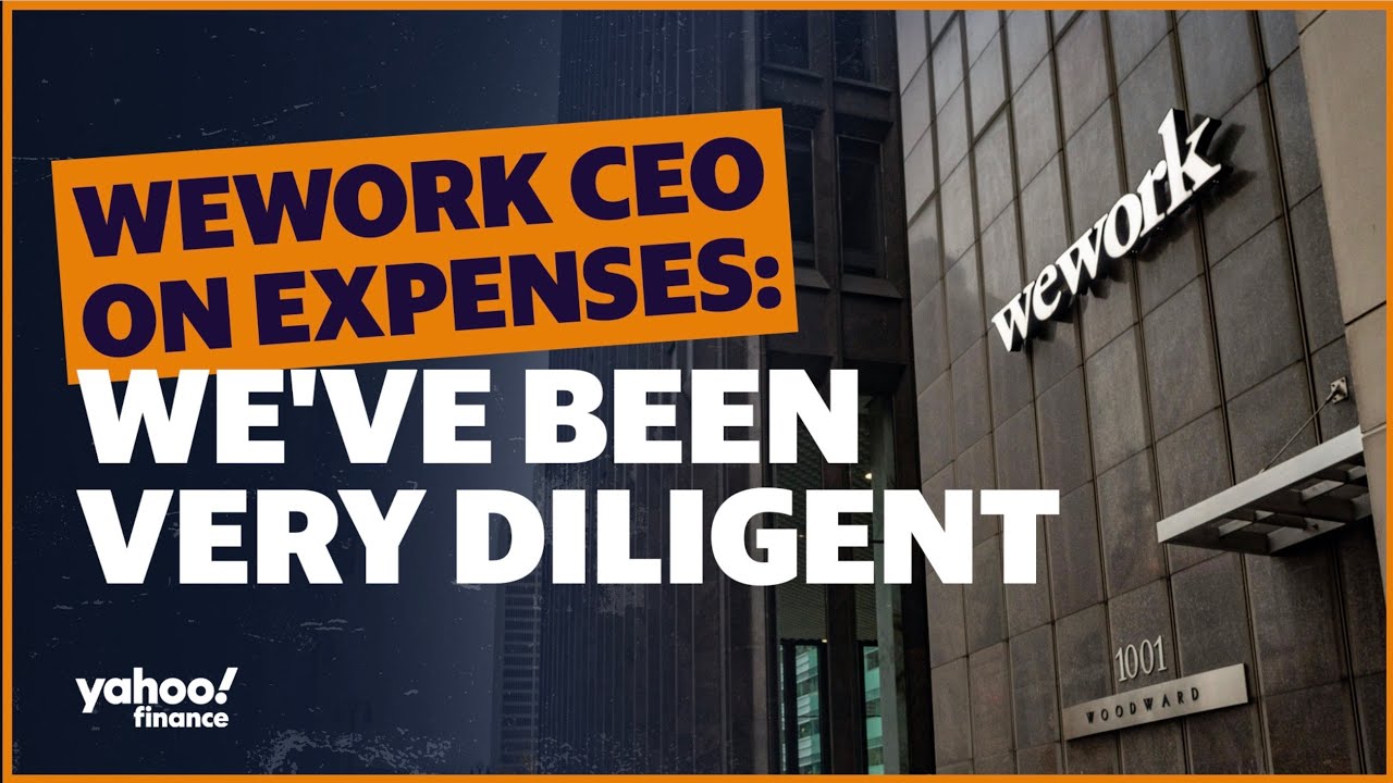 WeWork CEO on expenses: 'The bulk of the work has been accomplished ...