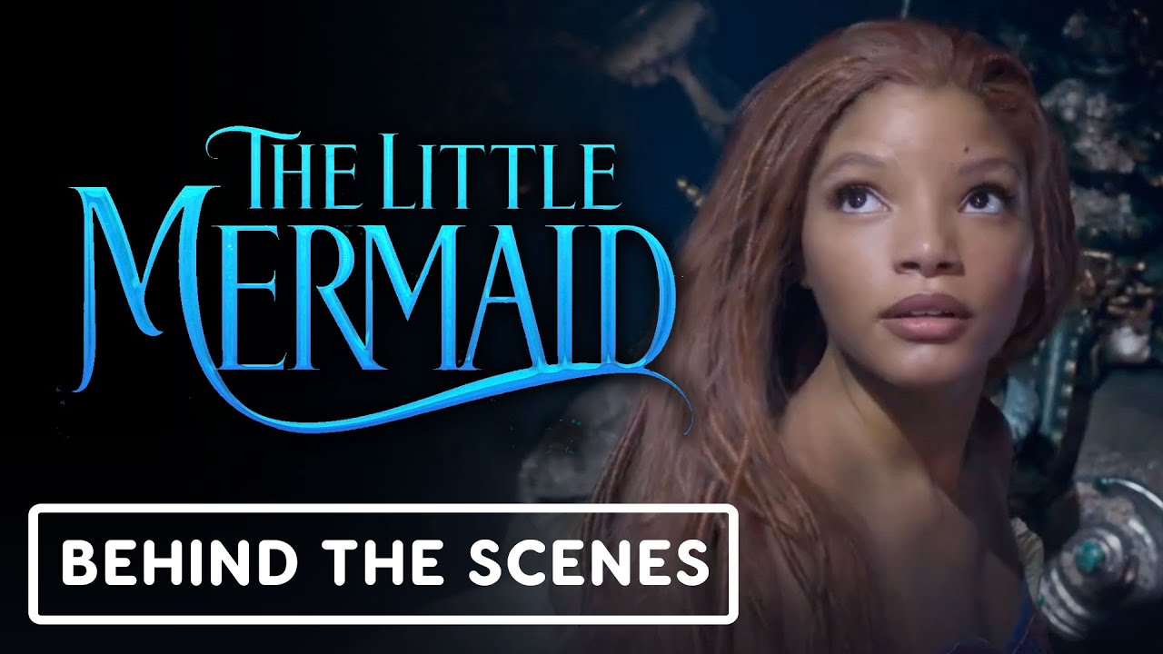 The Little Mermaid - Official Behind the Scenes Clip (2023) Halle ...