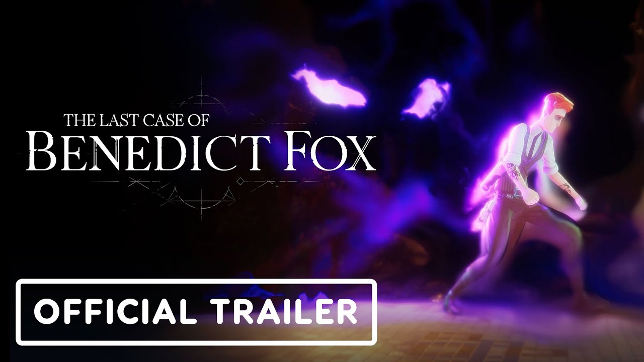 The Last Case of Benedict Fox - Official Launch Trailer - The Global Herald