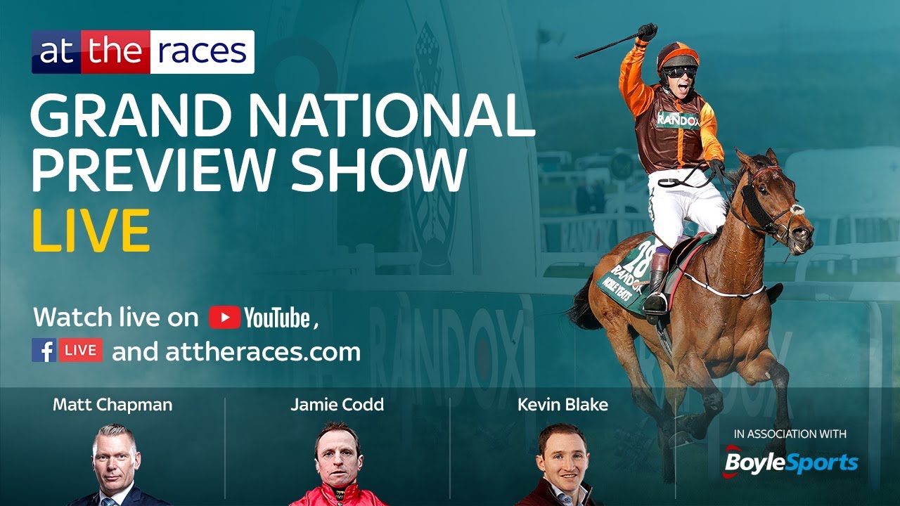 2023 Grand National Preview Show LIVE | attheraces.com - The Global Herald