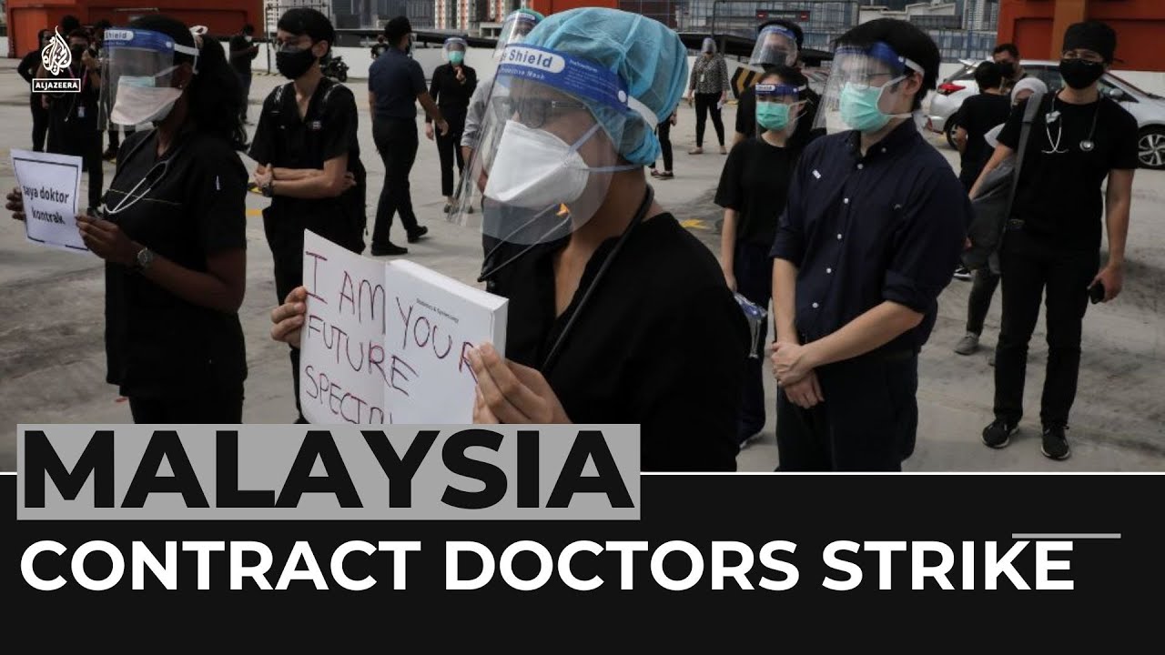Malaysia: Contract doctors strike over pay, working conditions - The ...