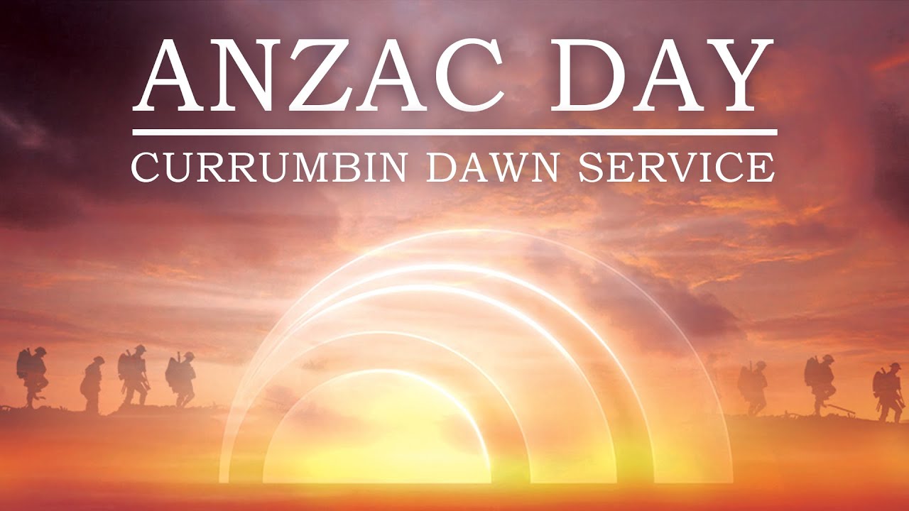 Anzac Day dawn service from Currumbin | Live from 4:50am April 25 - The ...