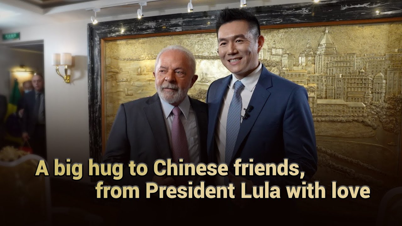 A big hug to Chinese friends, from President Lula with love - The ...