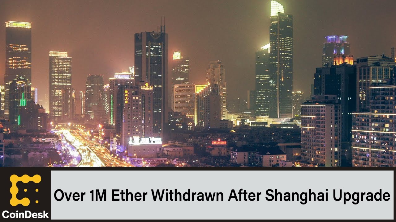 Over 1M Ether Withdrawn After Shanghai Upgrade: Beacon Chain Tracker ...