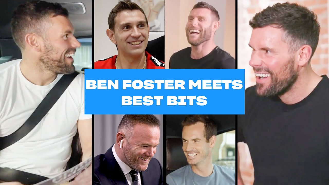 Ben Foster Meets Best Bits Ft. Andy Murray, Emiliano Martínez, Wayne ...