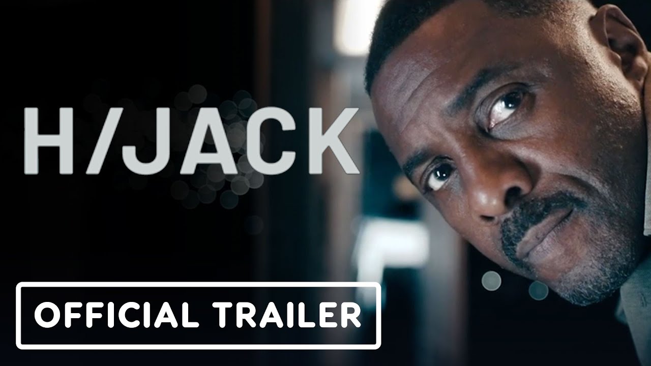 Hijack - Official Trailer (2023) Idris Elba, Christine Adams - The Global Herald