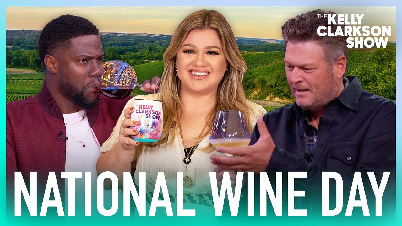 Celebrating National Wine Day On The Kelly Clarkson Show! - The Global ...
