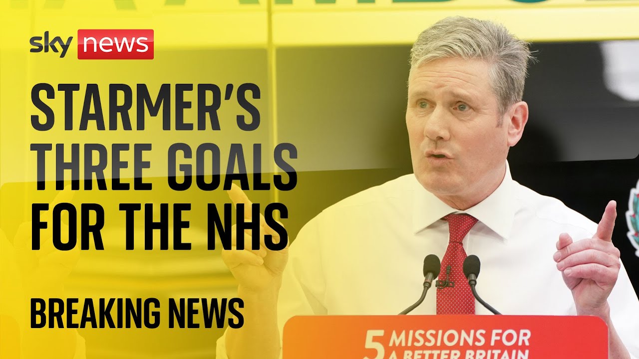 What are Labour's three goals for the NHS? - The Global Herald