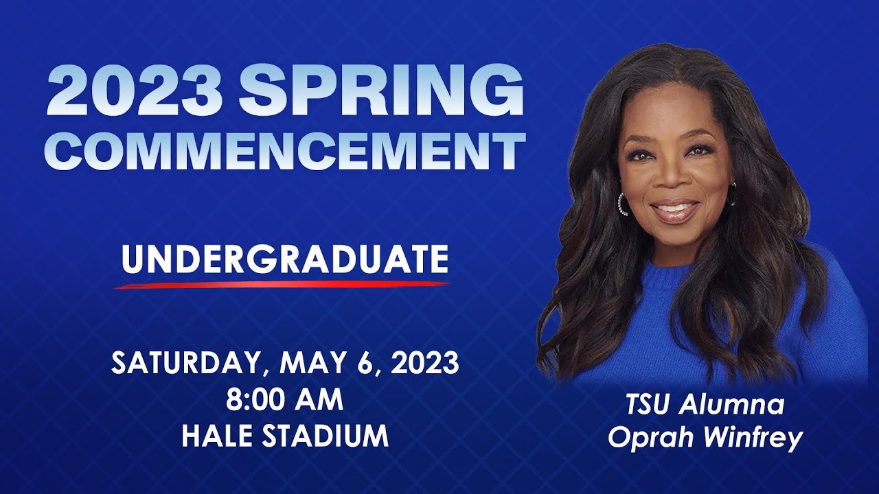 Tennessee State University 2023 Spring Commencement Featuring Oprah ...