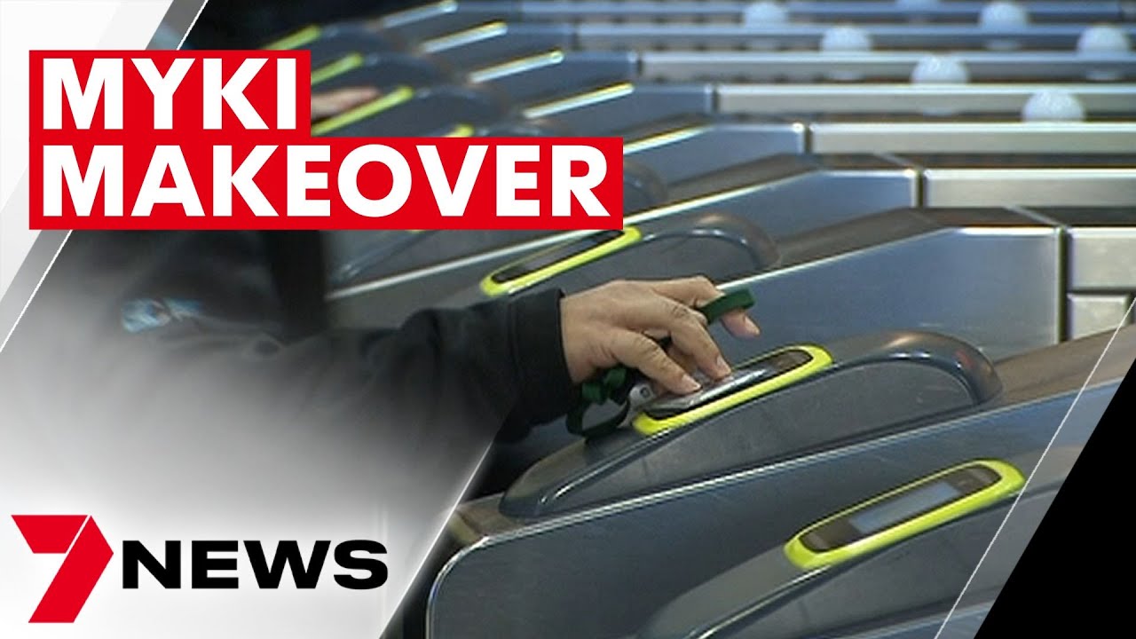 Myki gets a billion dollar overhaul to ditch cards for phones | 7NEWS ...