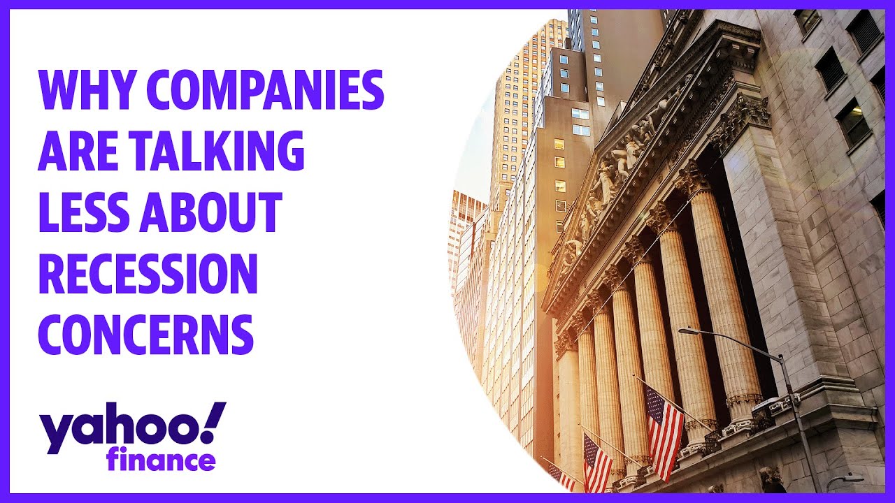 Why companies are talking about less about recession concerns - The ...