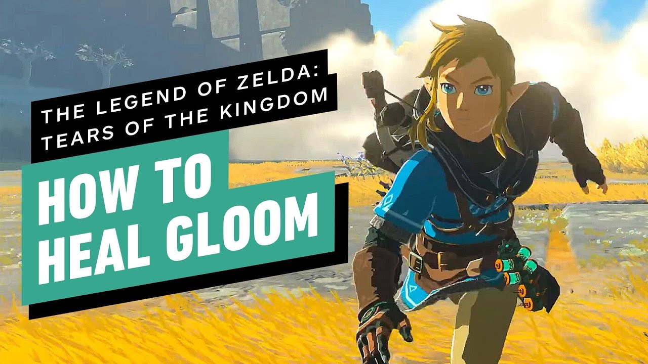 The Legend of Zelda: Tears of the Kingdom - How to Heal From Gloom - The Global Herald