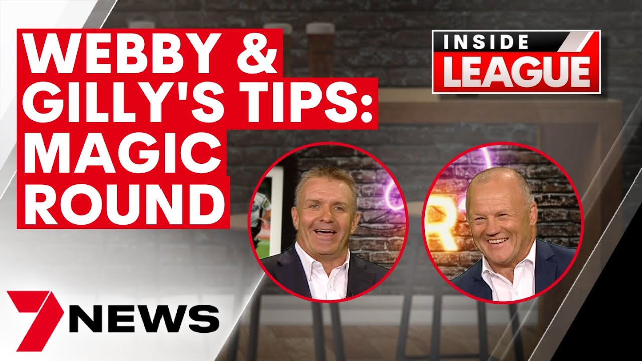 Webby & Gilly's NRL Tips: Magic Round 2023 | 7NEWS - The Global Herald