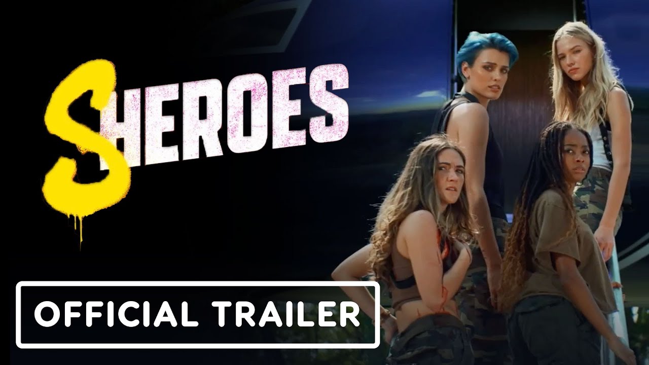 Sheroes - Exclusive Official Trailer (2023) Isabelle Fuhrman, Wallis ...
