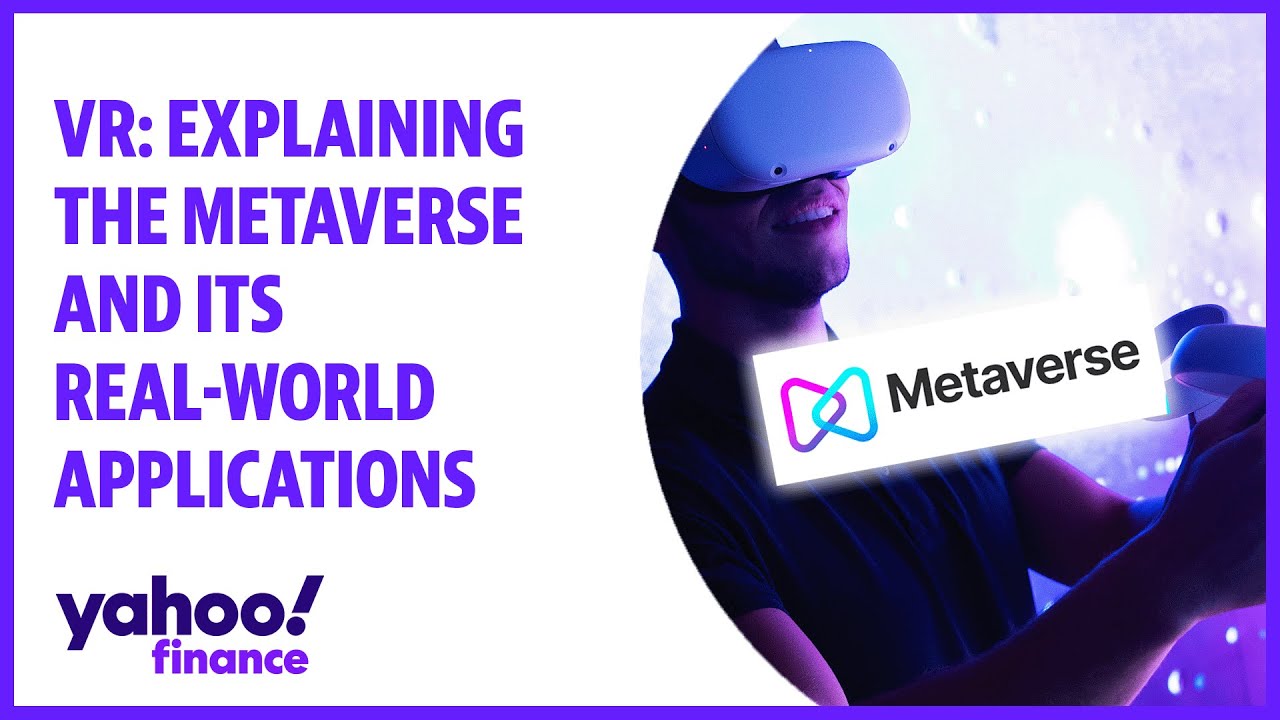 VR: Explaining the metaverse and its real-world applications - The ...