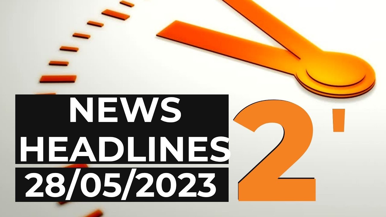 Al Jazeera's News Headline 28/05/2023 | 12 GMT - The Global Herald