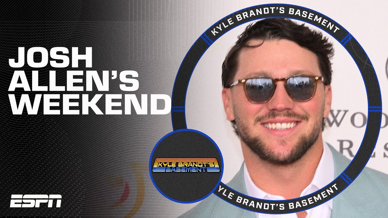 Did anyone have a better weekend than Josh Allen? | Kyle Brandt's ...
