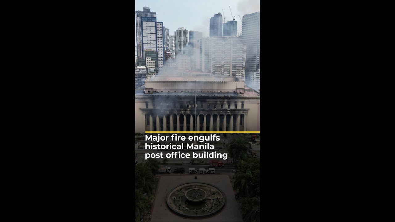 Major fire engulfs historical Manila post office building | AJ #shorts ...