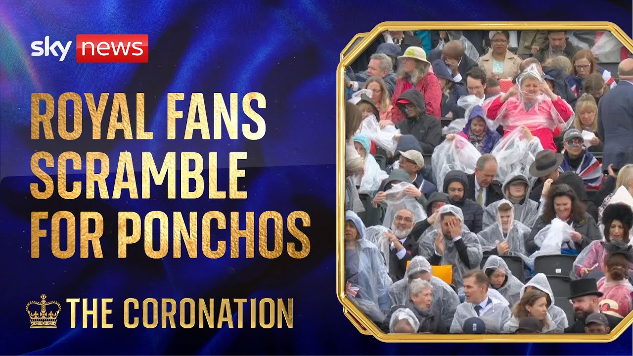 King's coronation: Royal fans scramble for ponchos in the rain - The ...