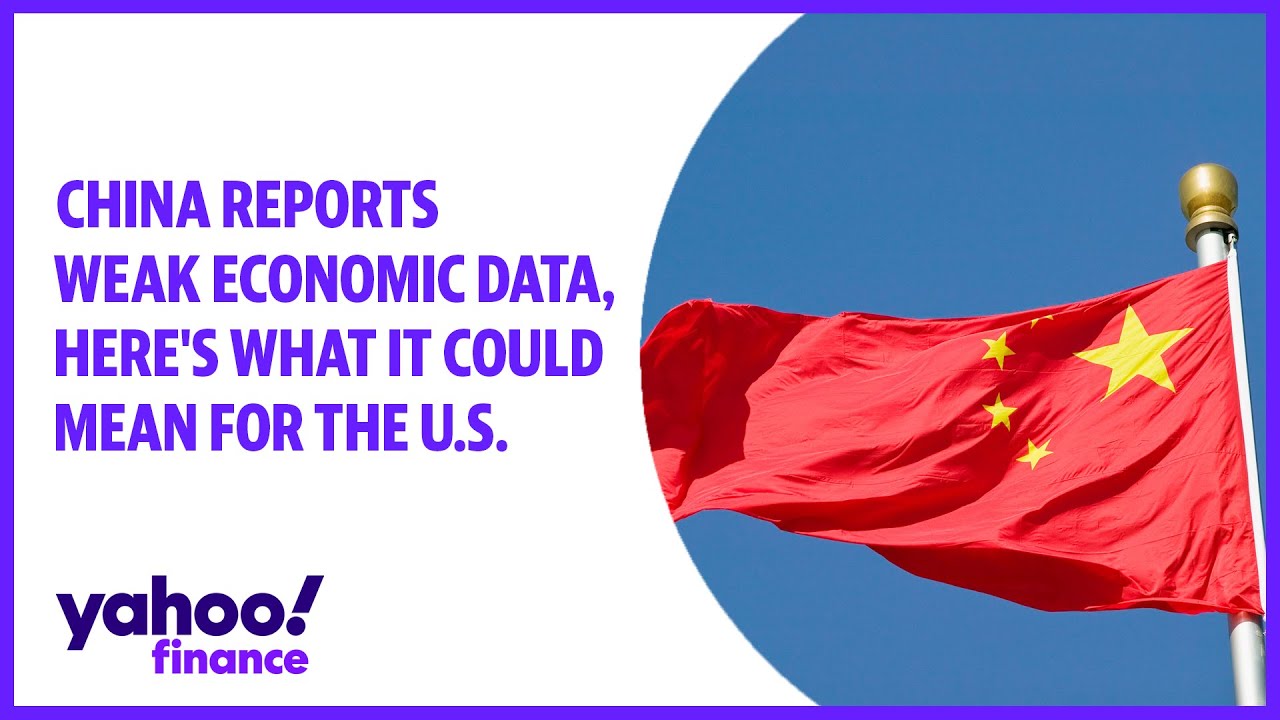 China reports weak economic data, here's what it could mean for the U.S ...