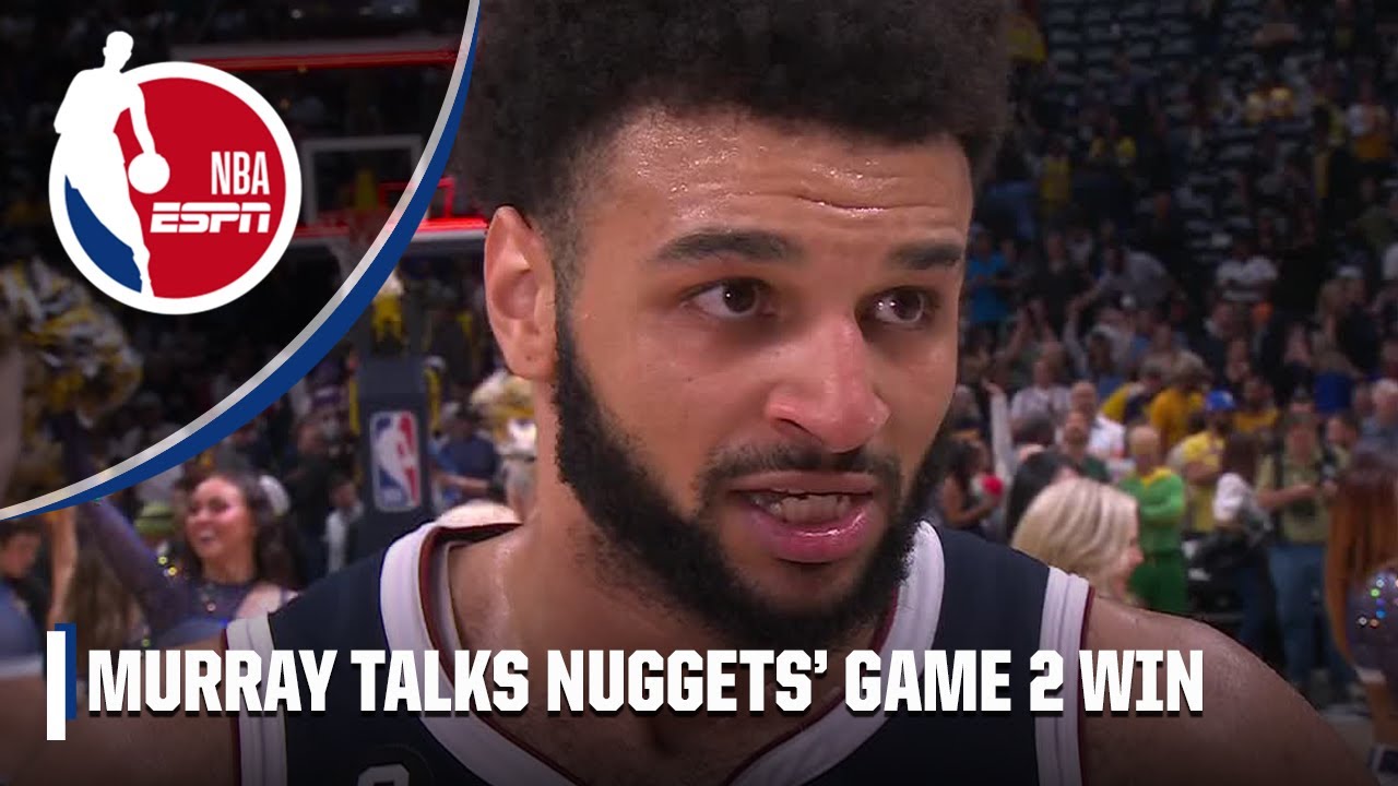 Jamal Murray after exhausting Game 2: 'I feel better we won' | NBA on ESPN - The Global Herald
