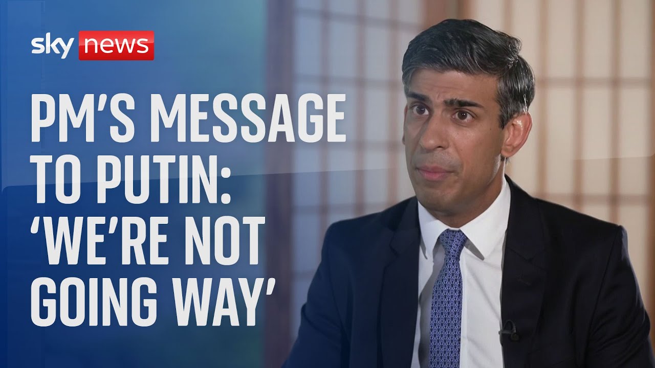 Rishi Sunak's message to Vladimir Putin: 'We're not going away' - The Global Herald