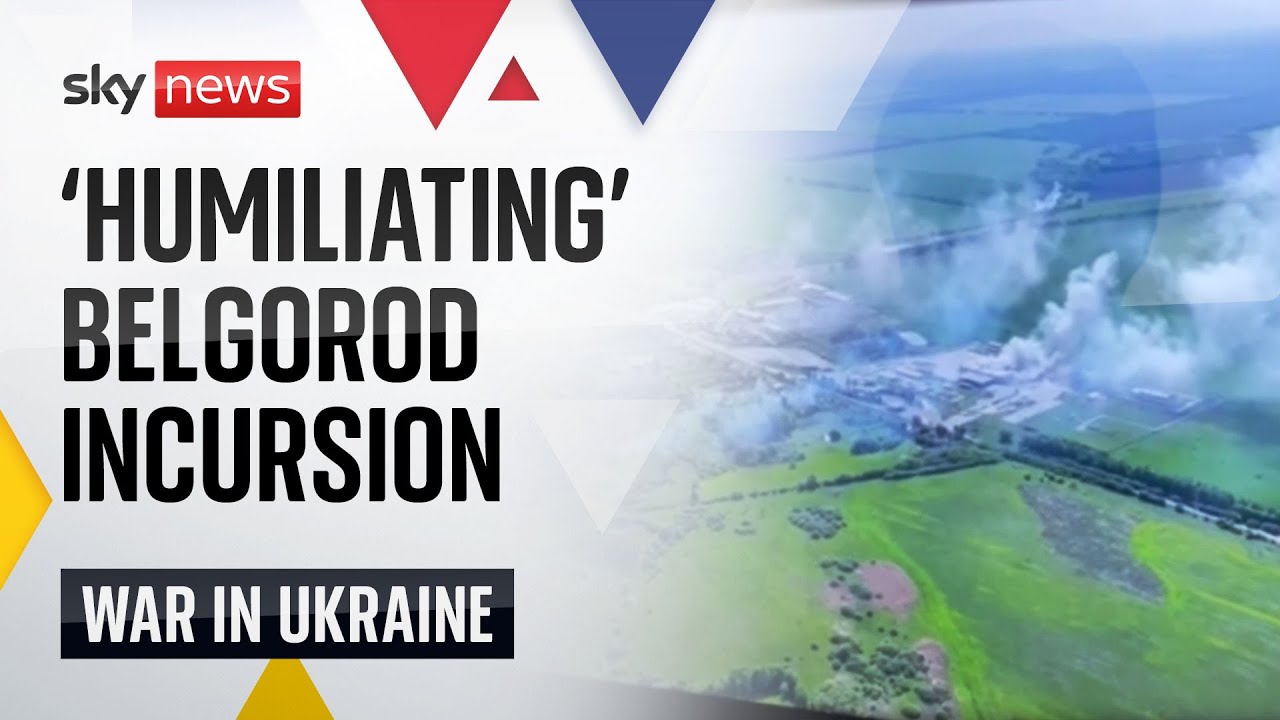 Ukraine War: Belgorod incursion poses different challenges for Moscow ...