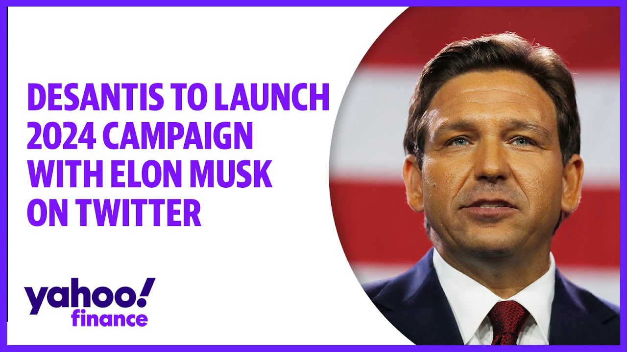 DeSantis to launch 2024 campaign with Elon Musk on Twitter - The Global Herald