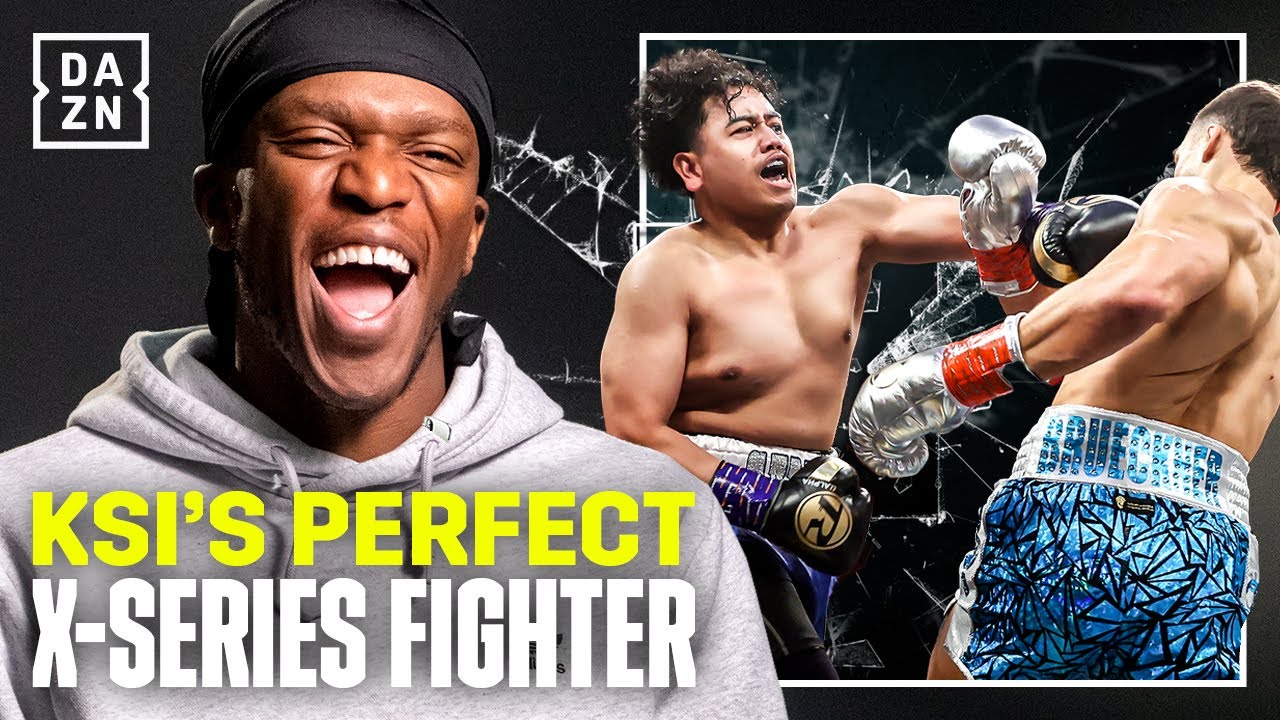 "I'VE GOT THE BEST PUNCHING POWER" - KSI builds his ultimate DAZN X ...
