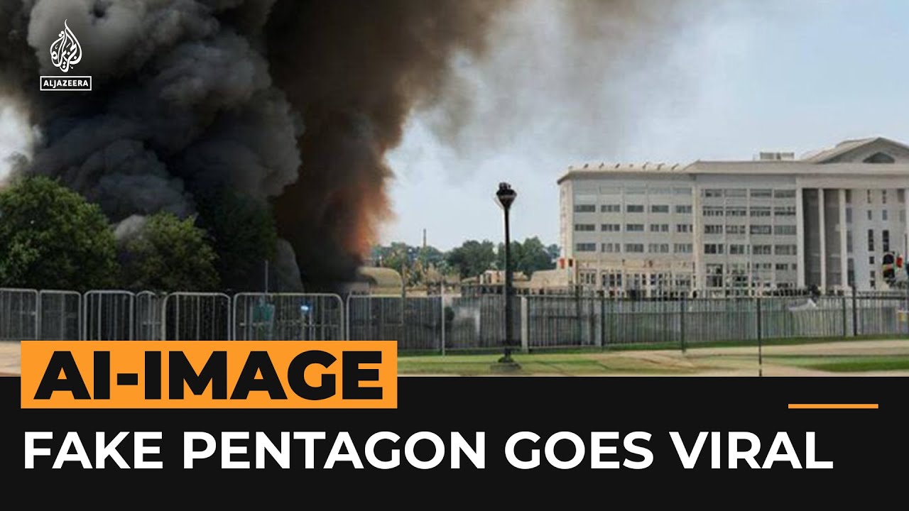 Fake AI-generated image of Pentagon explosion goes viral | Al Jazeera ...