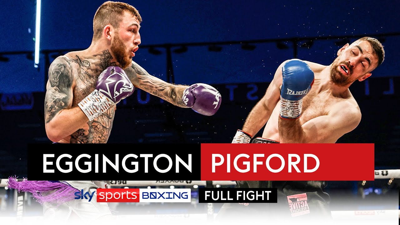 FULL FIGHT! Sam Eggington vs Joe Pigford | BRUTAL KO! - The Global Herald