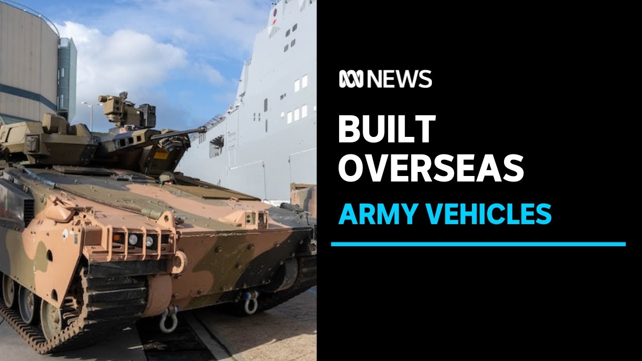 The army's new infantry fighting vehicles could be built overseas | ABC ...