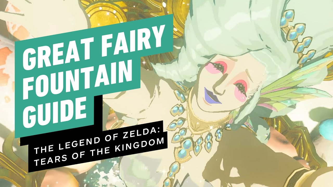 The Legend of Zelda: Tears of the Kingdom - All Great Fairy Fountain Locations - The Global Herald