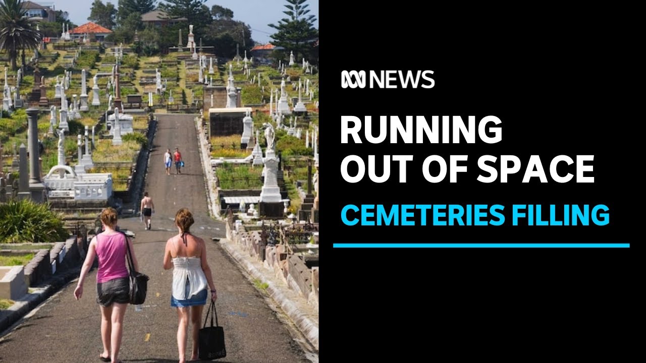 Our cemeteries are filling up and soon there will be no space to bury ...