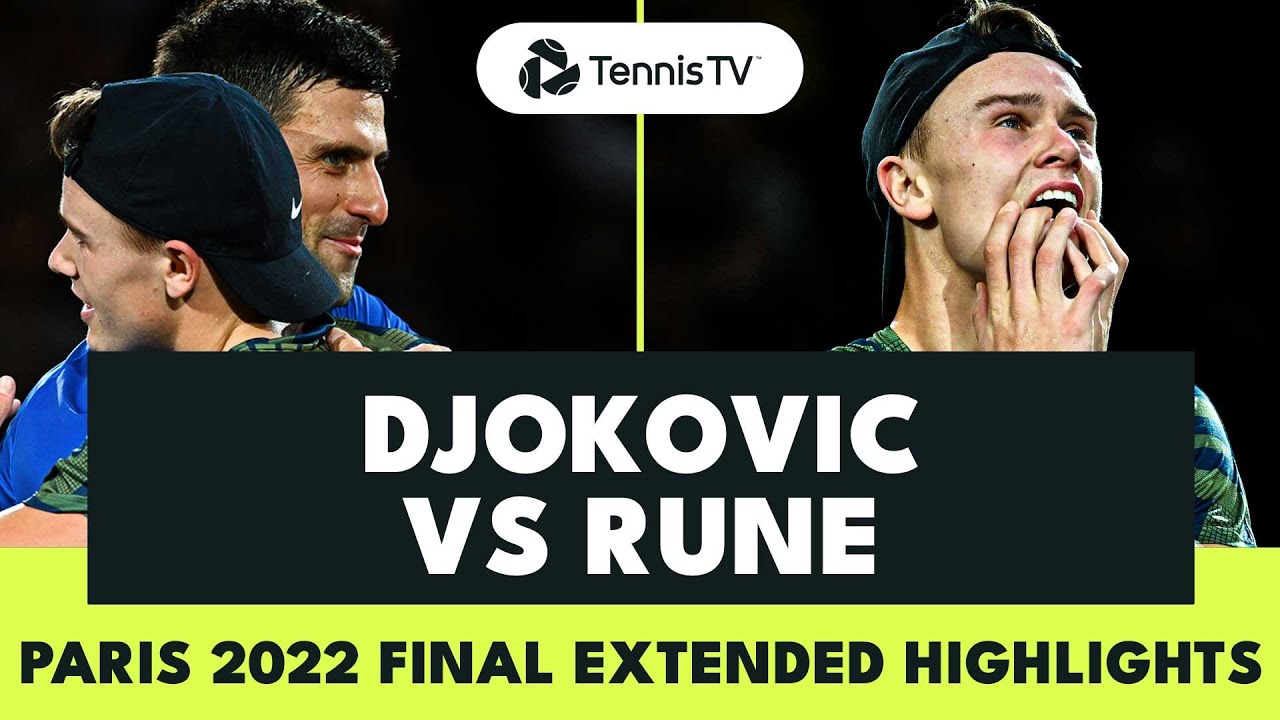 Novak Djokovic vs Holger Rune EPIC Title Decider | Paris 2022 Final Extended Highlights - The ...