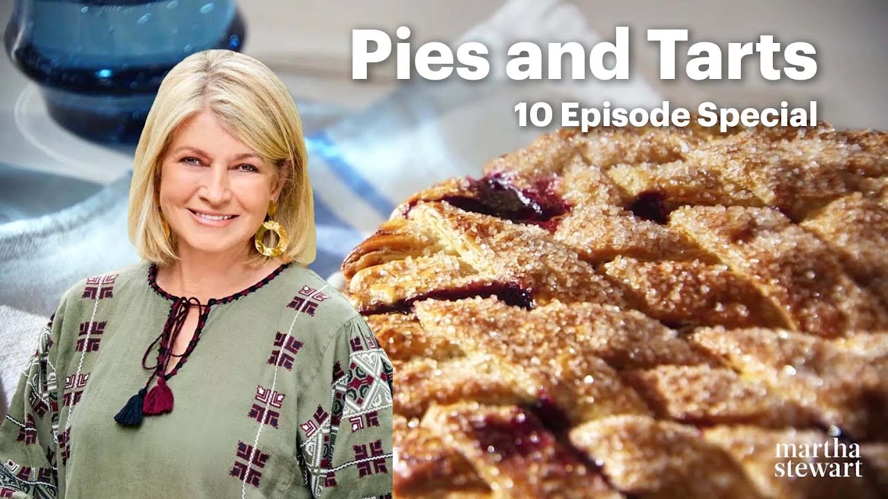 Martha Stewart's 10 Best Recipes for Pies and Tarts | Cooking School ...