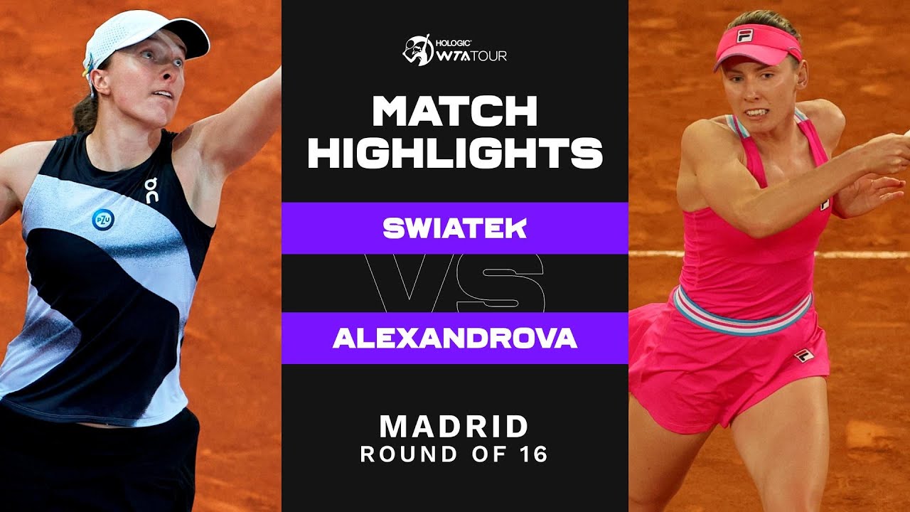 Iga Swiatek vs. Ekaterina Alexandrova | 2023 Madrid Round of 16 | WTA ...